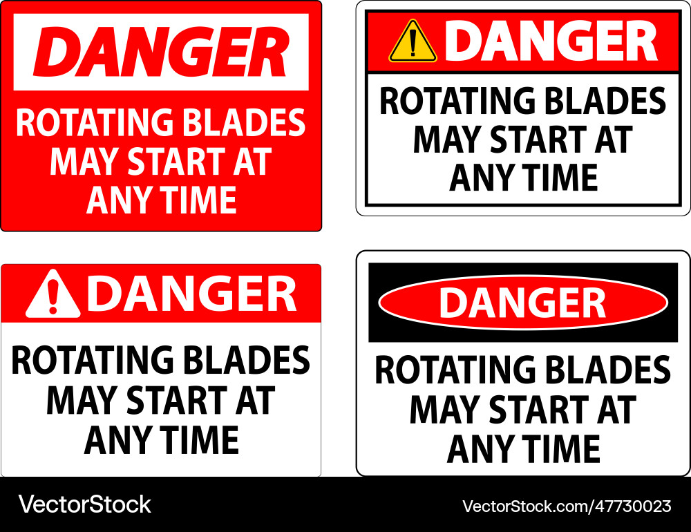 Danger sign rotating blades may start at any time Vector Image