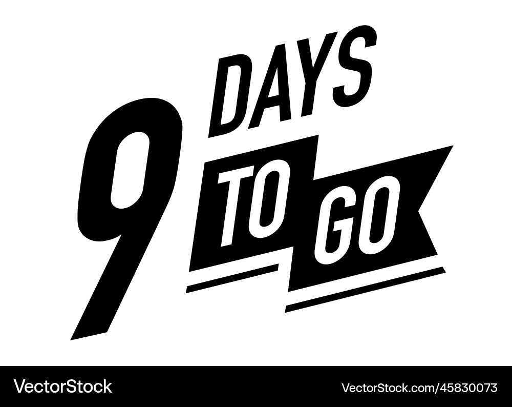 9 days to go timer symbol black color Royalty Free Vector
