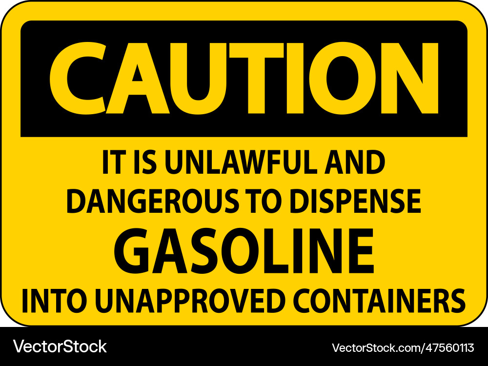 Caution sign it is unlawful and dangerous Vector Image