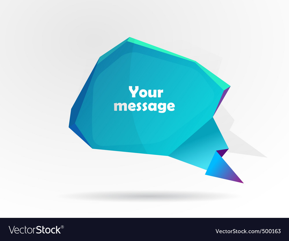 Message bubble Royalty Free Vector Image - VectorStock