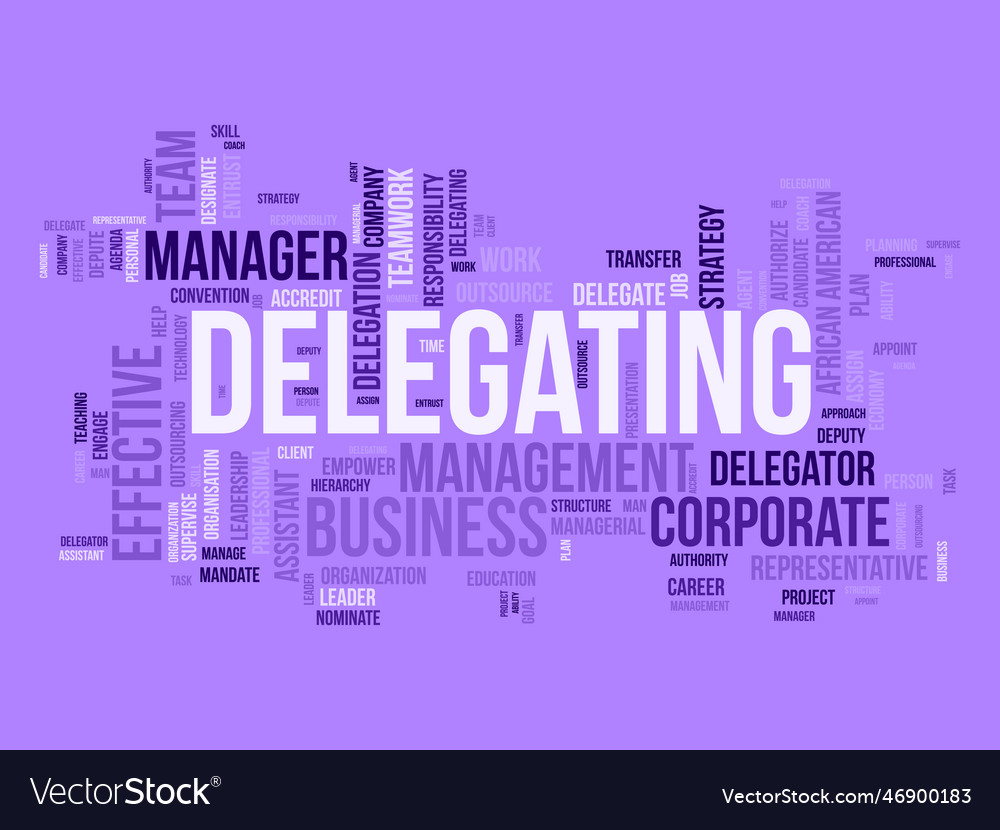 Word cloud background concept for delegating Vector Image Word cloud background concept for delegating Vector Image