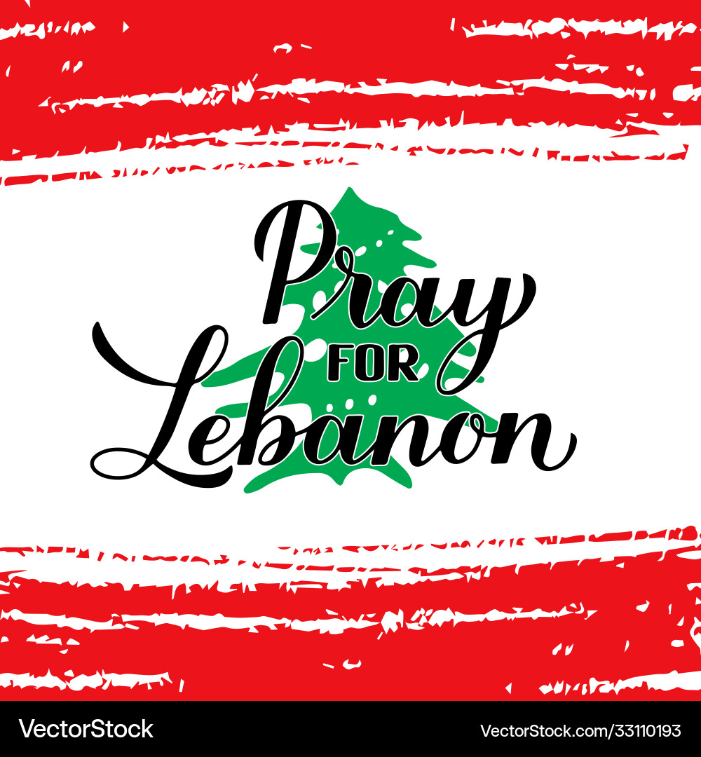 Pray for lebanon calligraphy hand lettering Vector Image