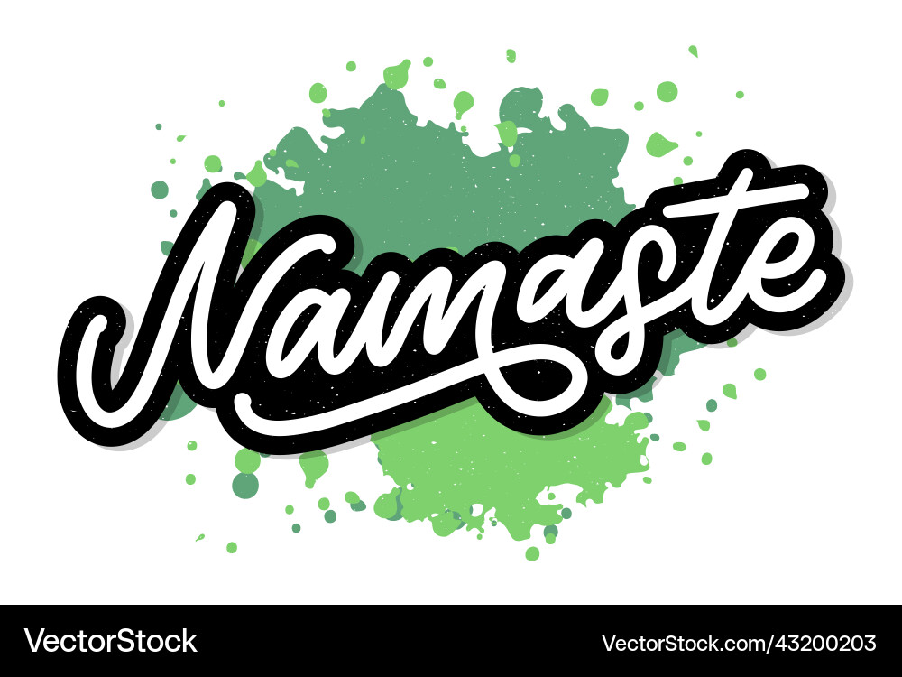 Hand drawn namaste lettering indian greeting Vector Image