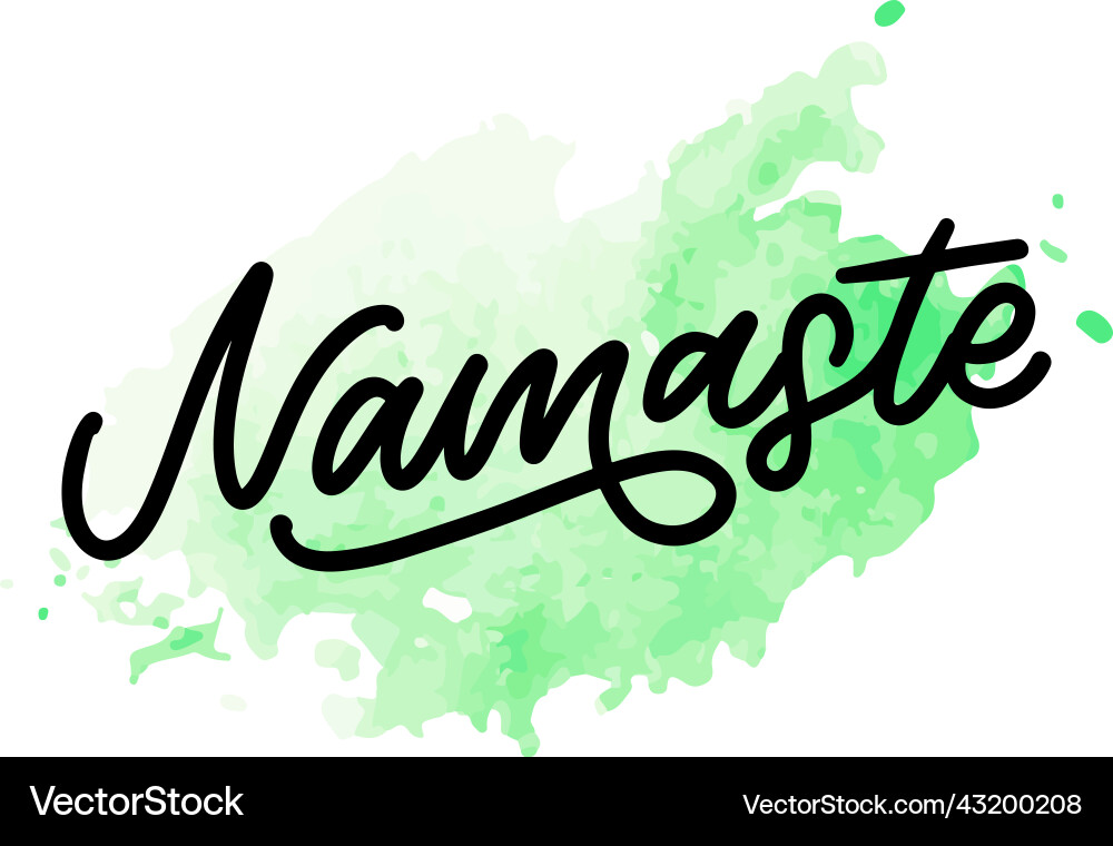 Hand drawn namaste lettering indian greeting Vector Image