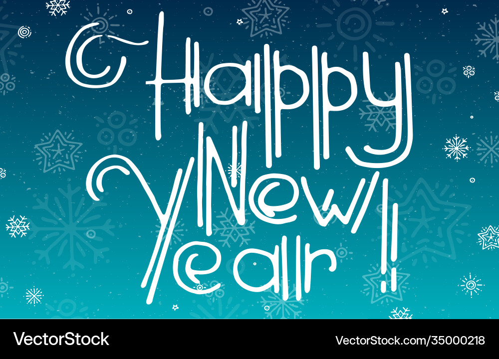 Lettering happy new year on blue Royalty Free Vector Image