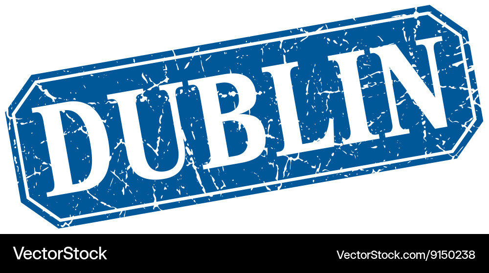 Dublin blue square grunge retro style sign Vector Image