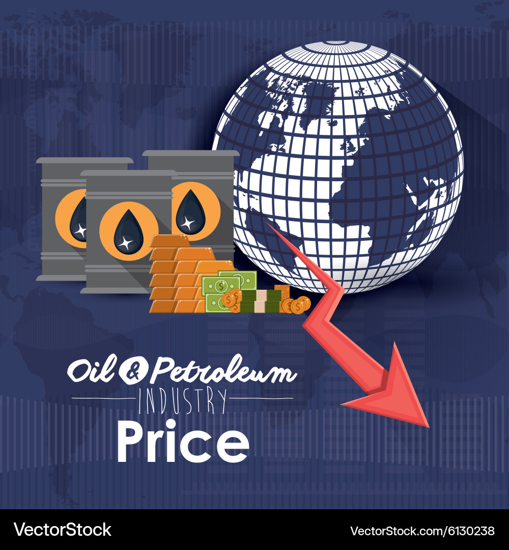Oil and petroleum prices Royalty Free Vector Image