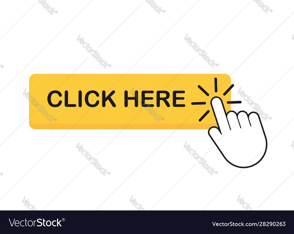 Click here button with hand pointer clicking Vector Image