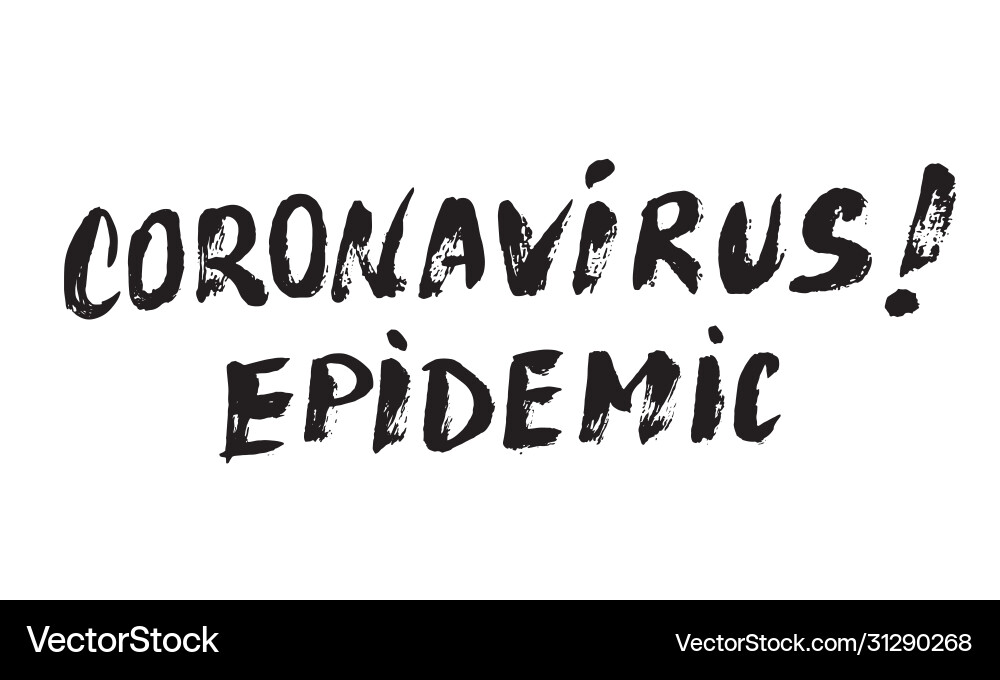 Coronavirus epidemic lettering isolated on white Vector Image