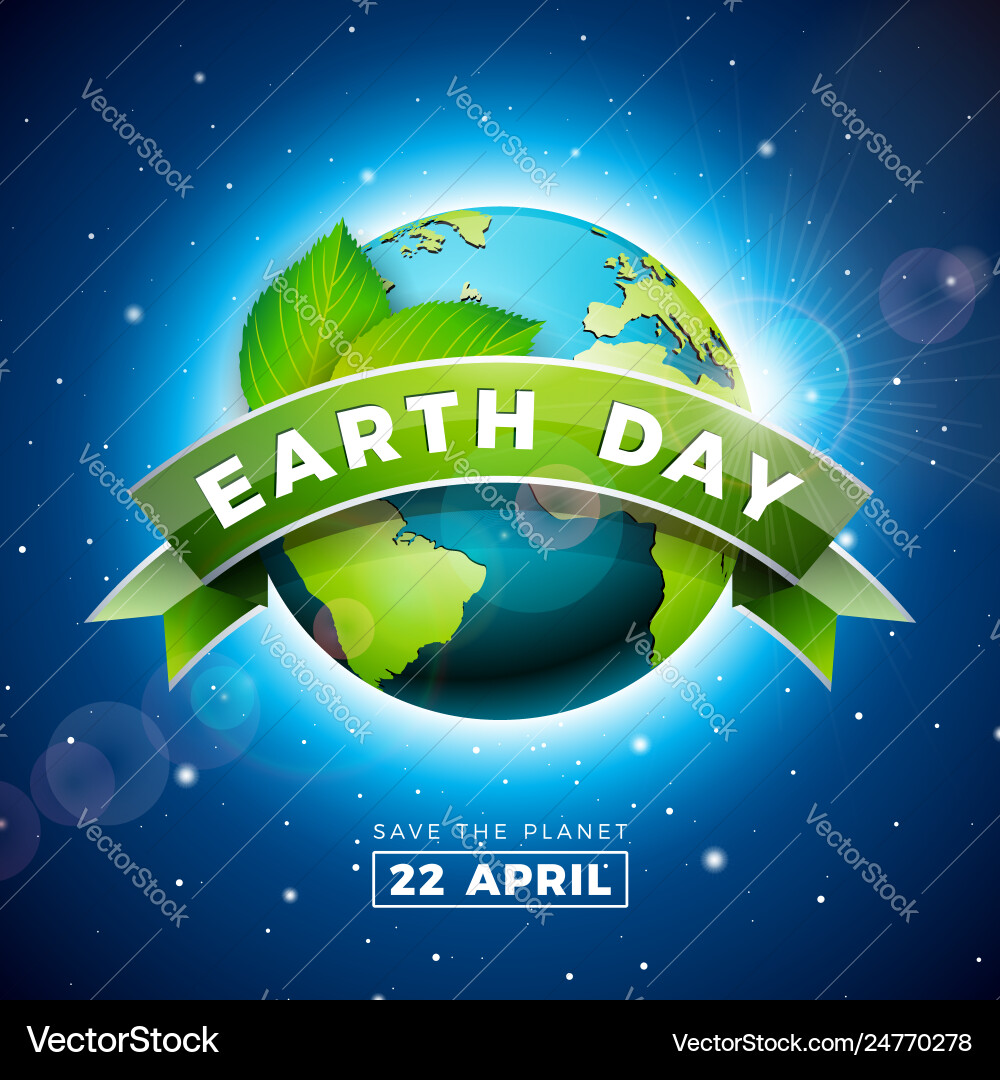 Earth day with planet and green leaf Royalty Free Vector