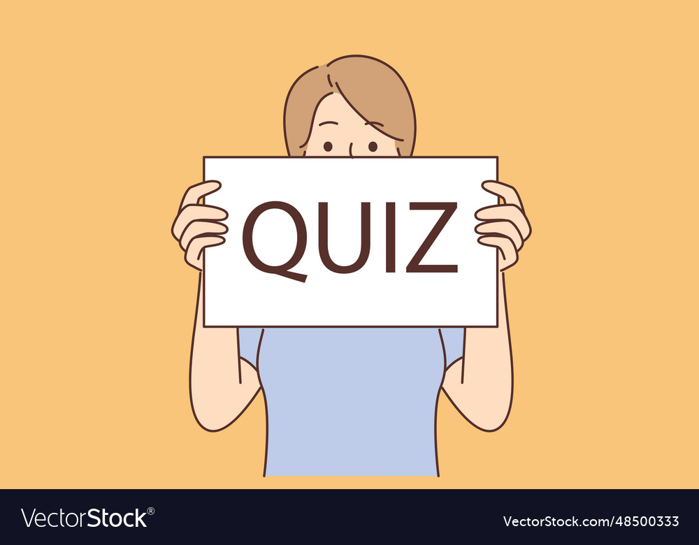 Woman demonstrates poster with quiz inscription Vector Image