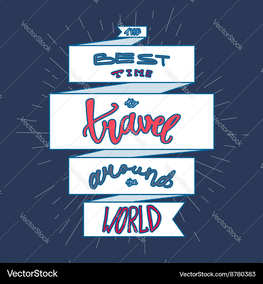 Travel inspirational lettering Royalty Free Vector Image