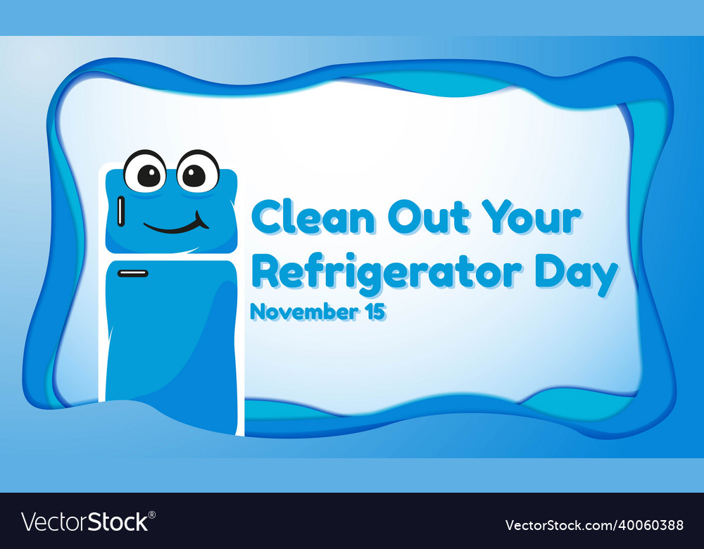 Clean out your refrigerator day background Vector Image Clean out your refrigerator day background Vector Image