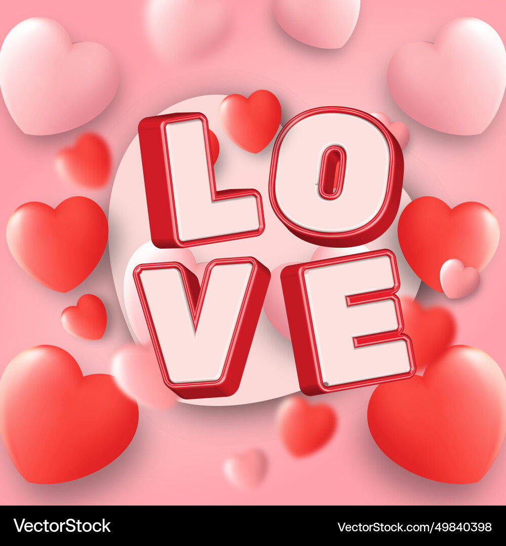 Valentines Day Background 3d Text Love For Banner Vector Image