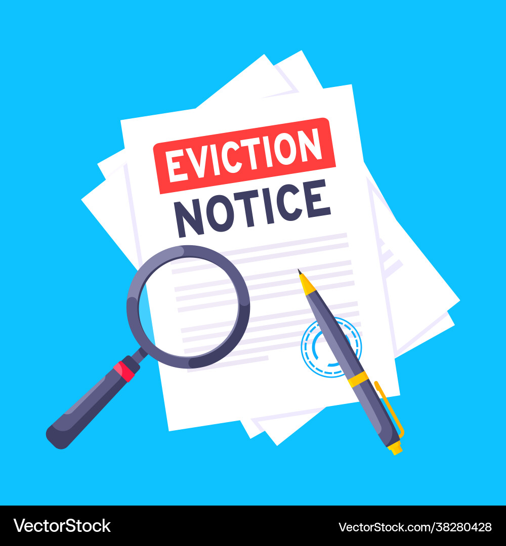 Eviction notice legal document on paper sheets Vector Image