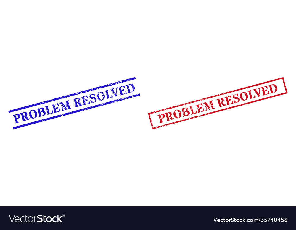 Problem resolved grunge scratched seal stamps Vector Image
