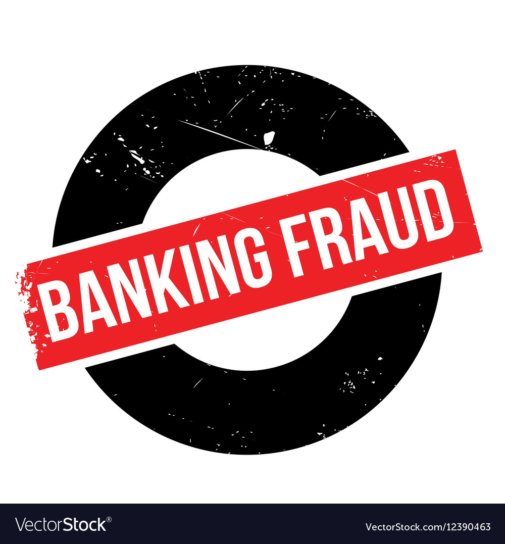Banking Fraud rubber stamp Royalty Free Vector Image Banking Fraud rubber stamp Royalty Free Vector Image