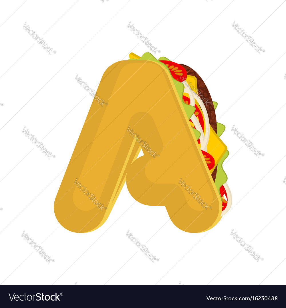 Letter a tacos mexican fast food font taco Vector Image