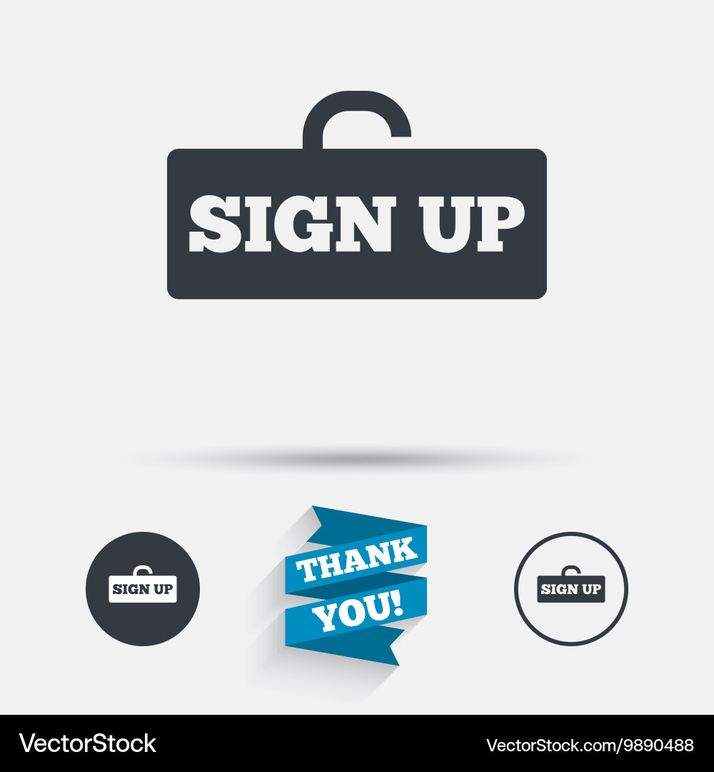 Sign up icon registration symbol Royalty Free Vector Image