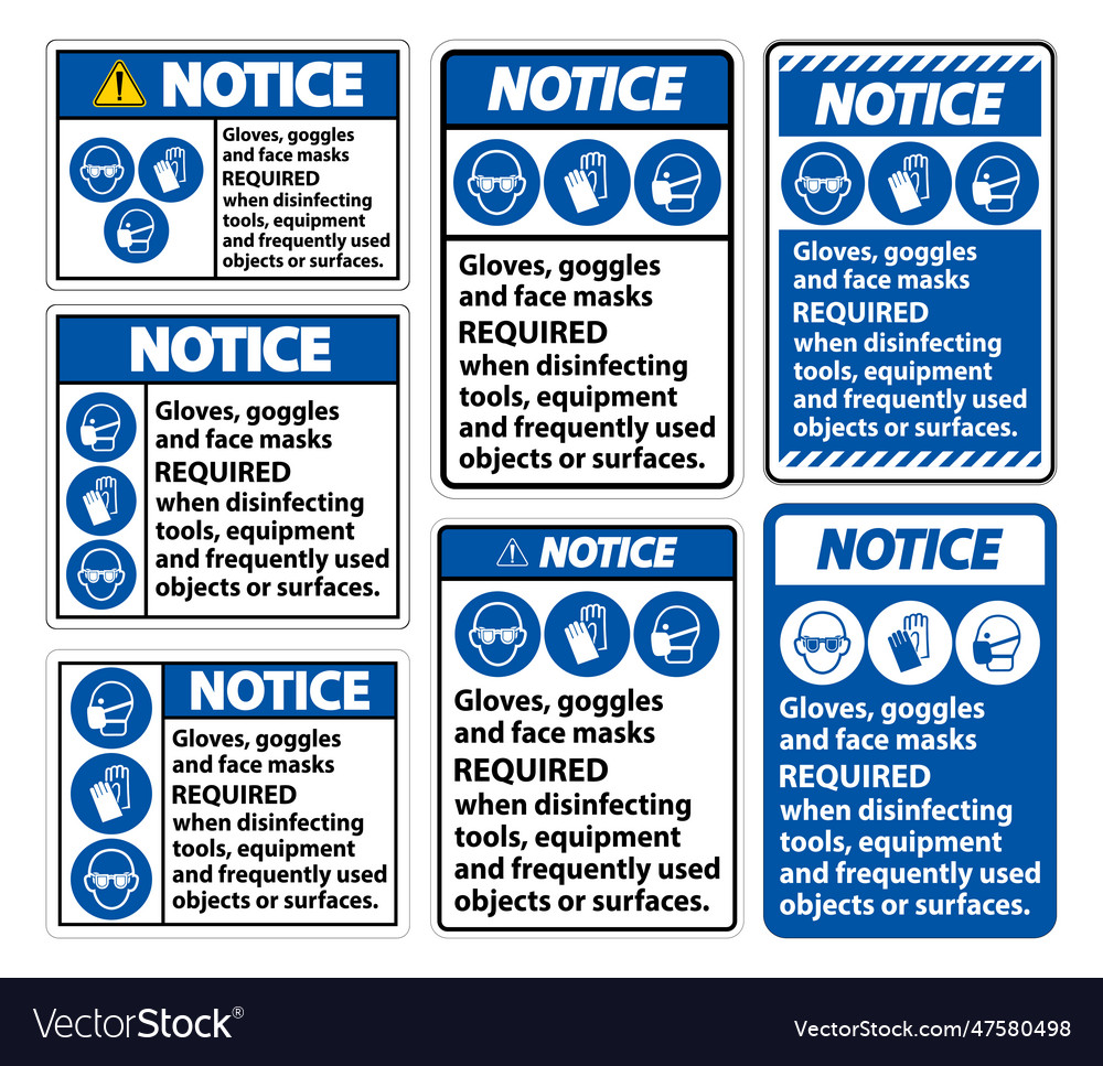 Notice glovesgogglesand face masks required sign Vector Image