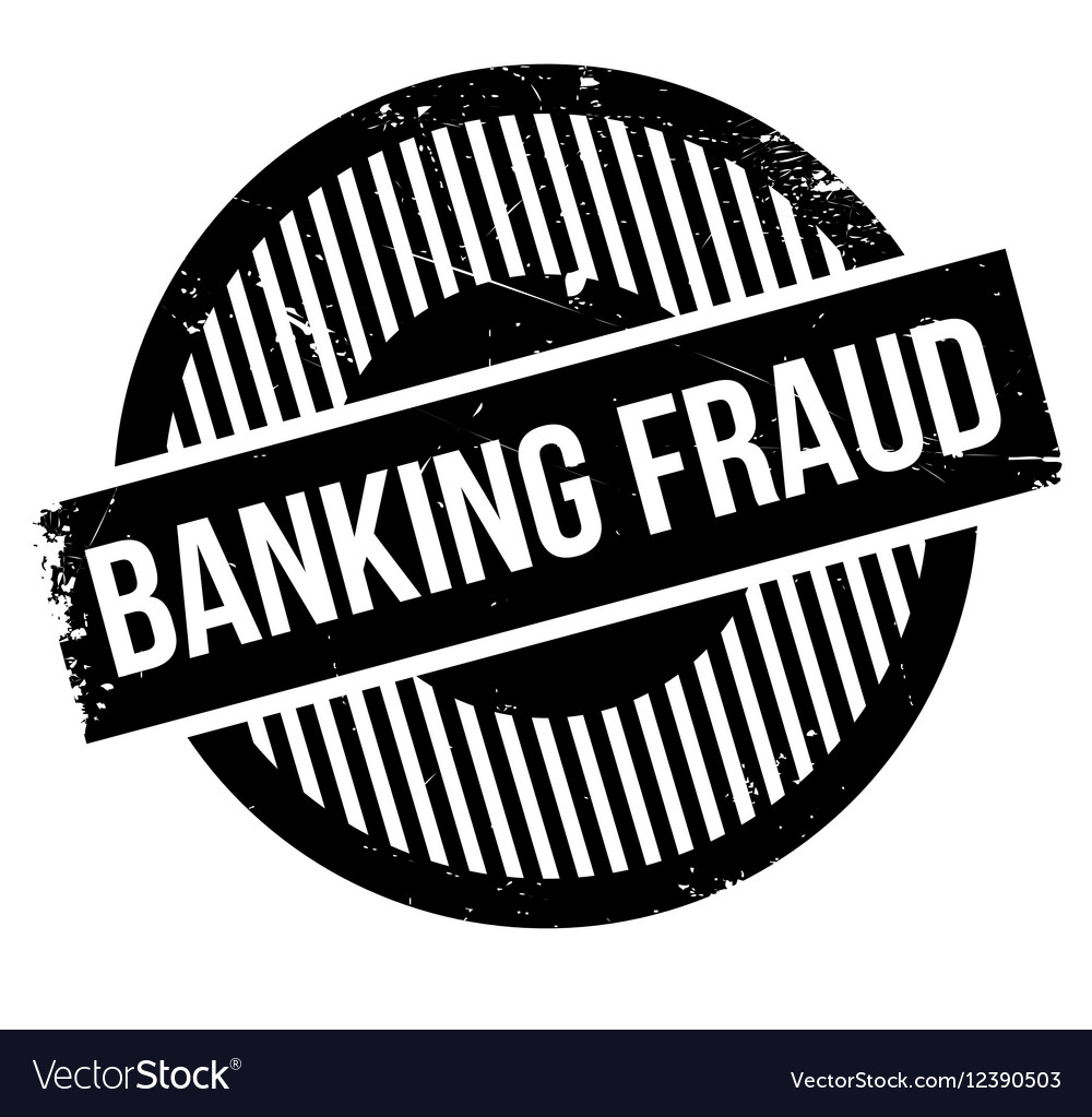 Banking Fraud rubber stamp Royalty Free Vector Image Banking Fraud rubber stamp Royalty Free Vector Image