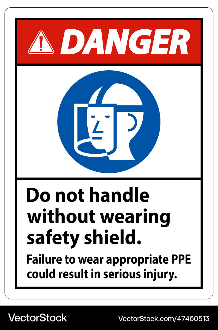 Danger sign do not handle without wearing safety Vector Image