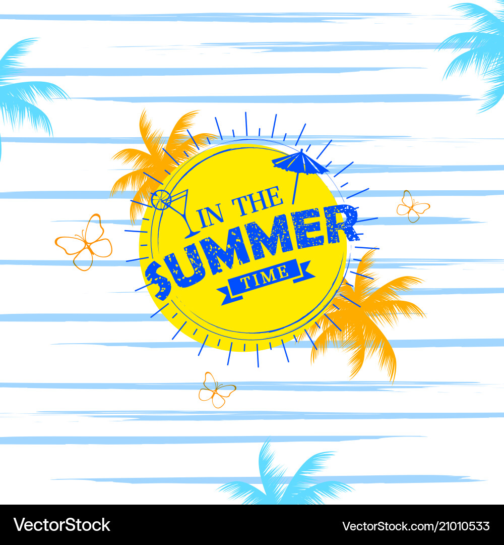 Summer time poster wallpaper for fun party Vector Image