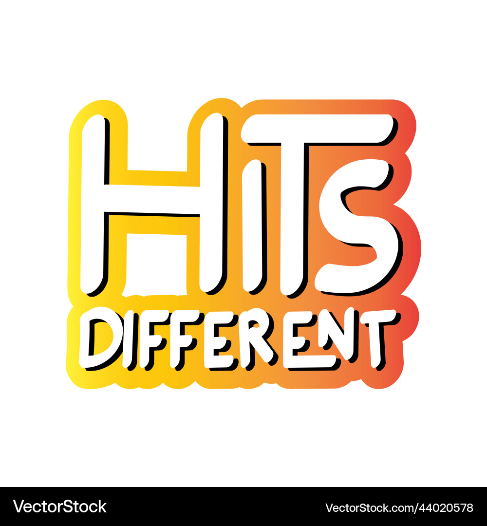 Hits different gen z slang word typography Vector Image