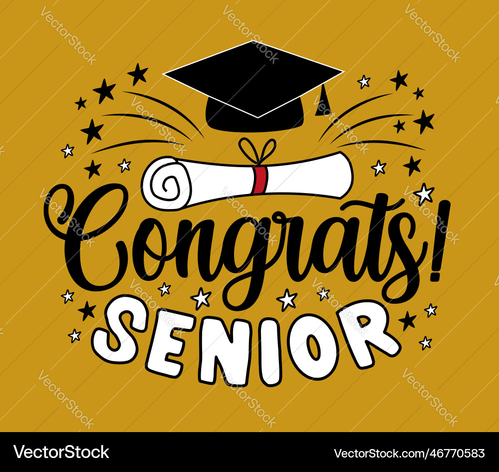 Congrats senior - typography with graduate cap Vector Image