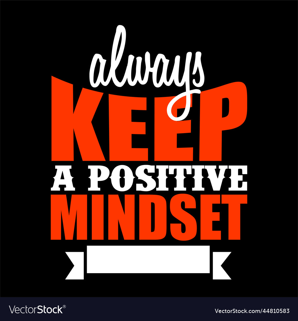Motivational Quotes Design With Print Ready File Vector Image