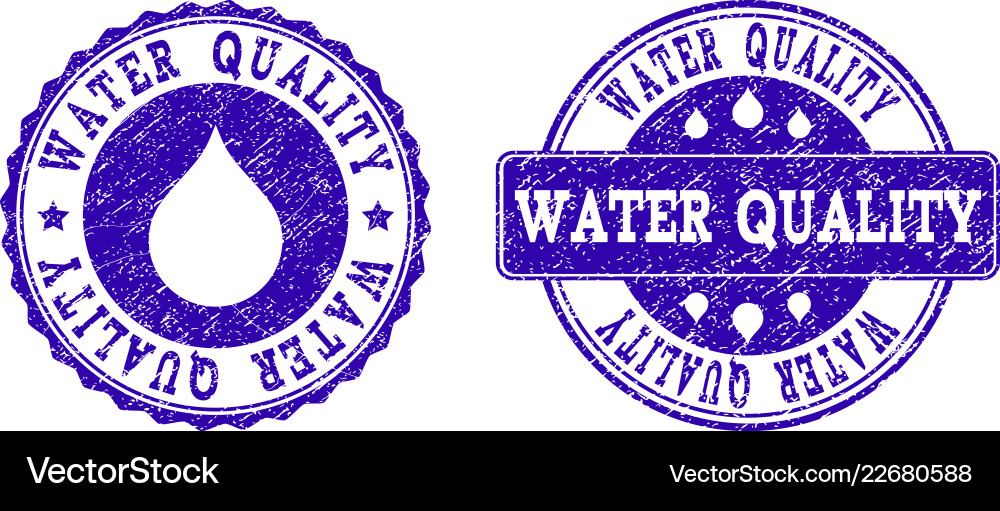 Water quality grunge stamp seals Royalty Free Vector Image