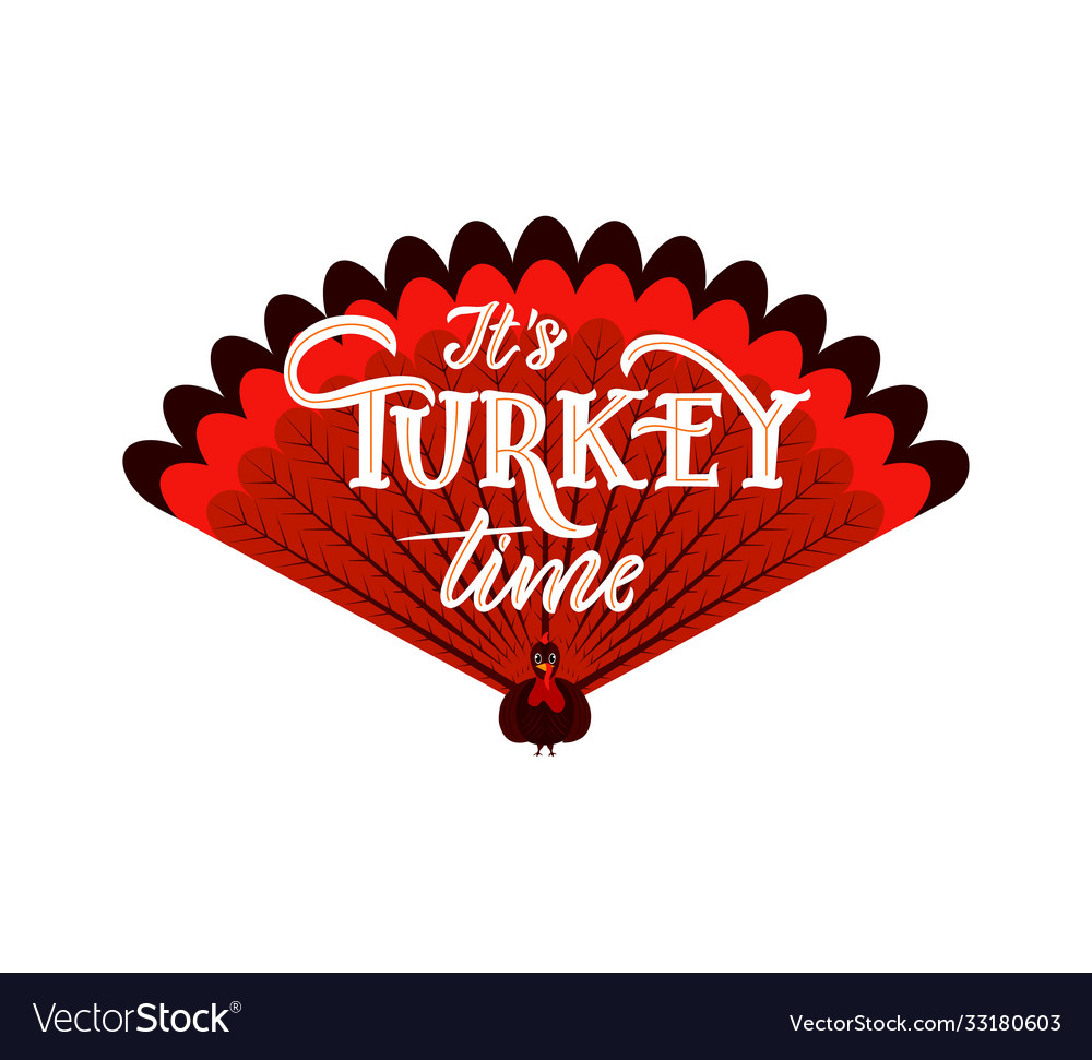 It s turkey time funny thanksgiving text Vector Image