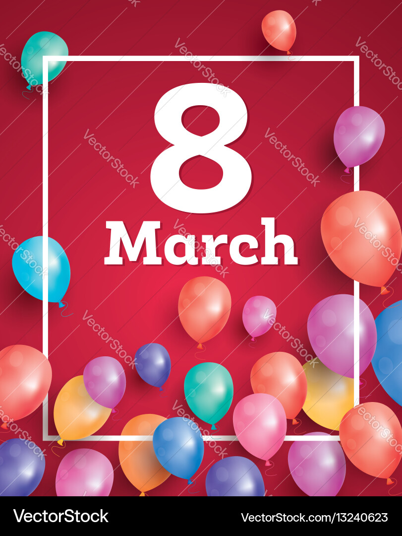 Eight march card with flying balloons Royalty Free Vector