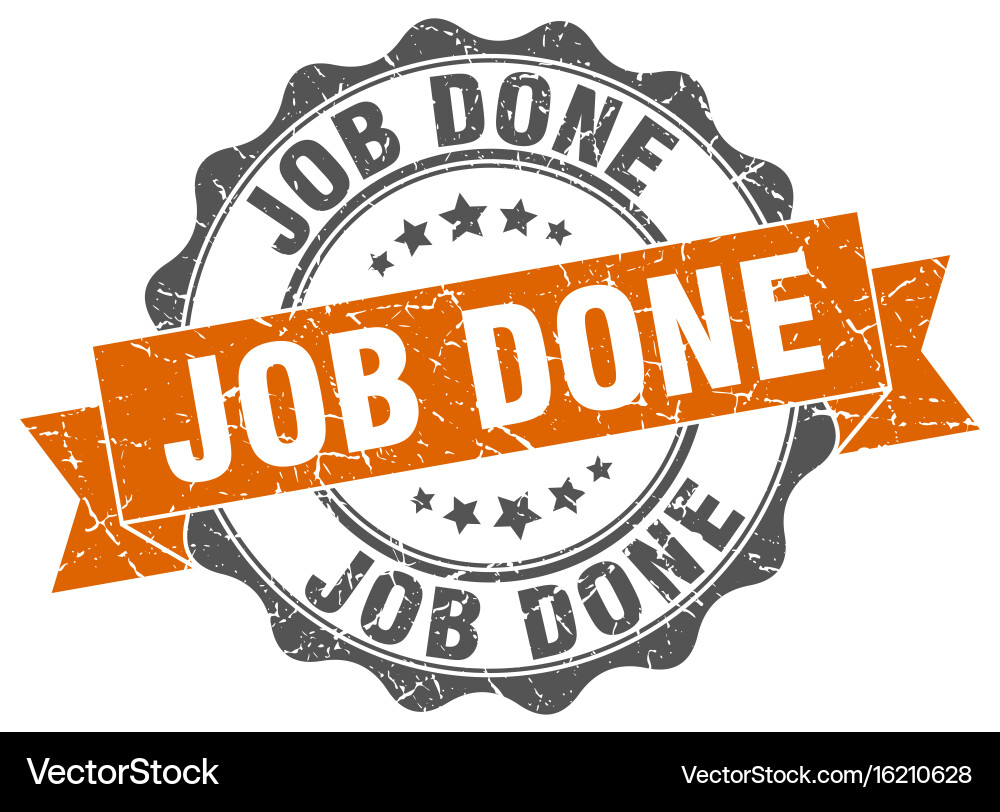 Job done stamp sign seal Royalty Free Vector Image