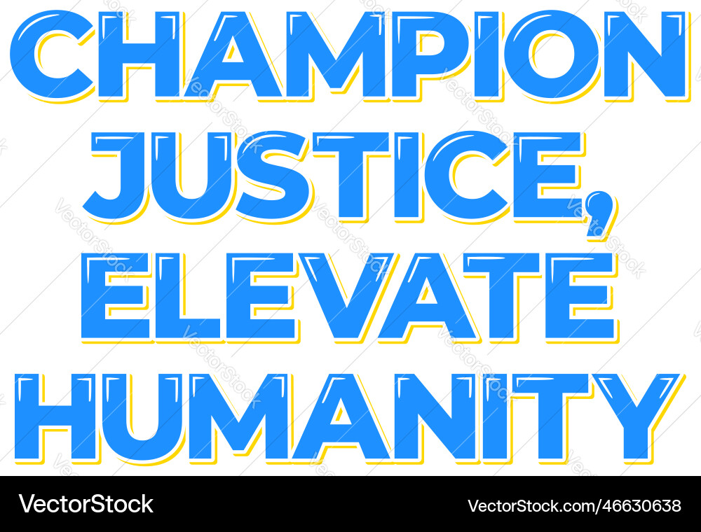 Justice and humanity lettering design Royalty Free Vector