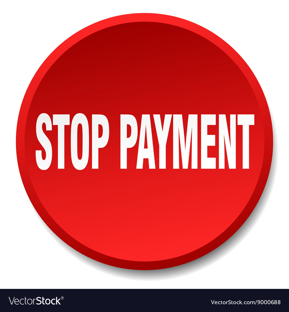 Stop payment red round flat isolated push button Vector Image