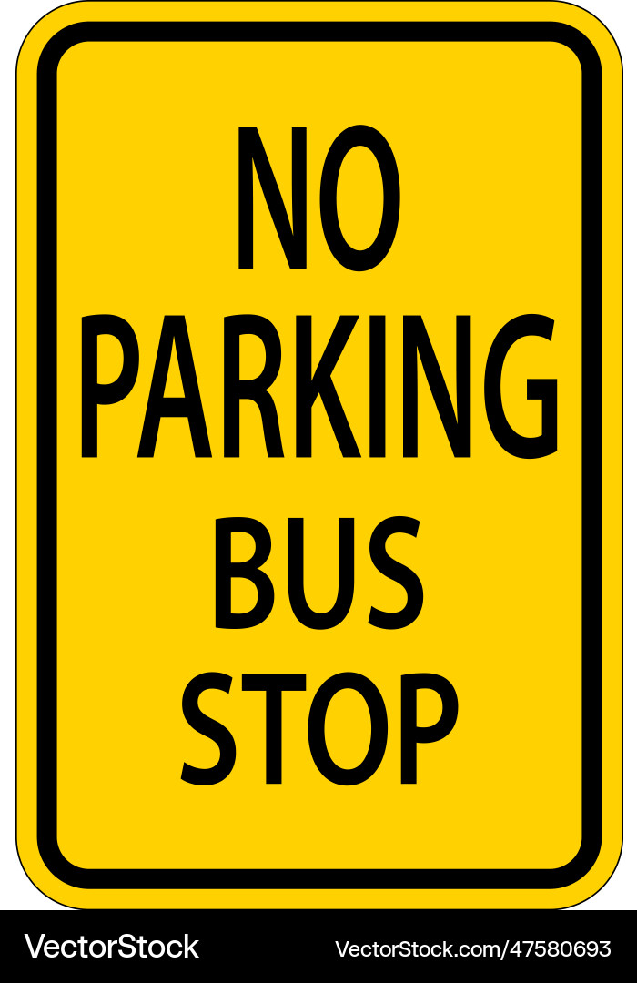 No parking bus stop sign on white background Vector Image