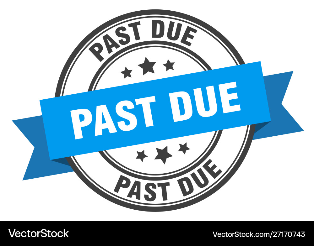 Past due label blue band sign Royalty Free Vector Image