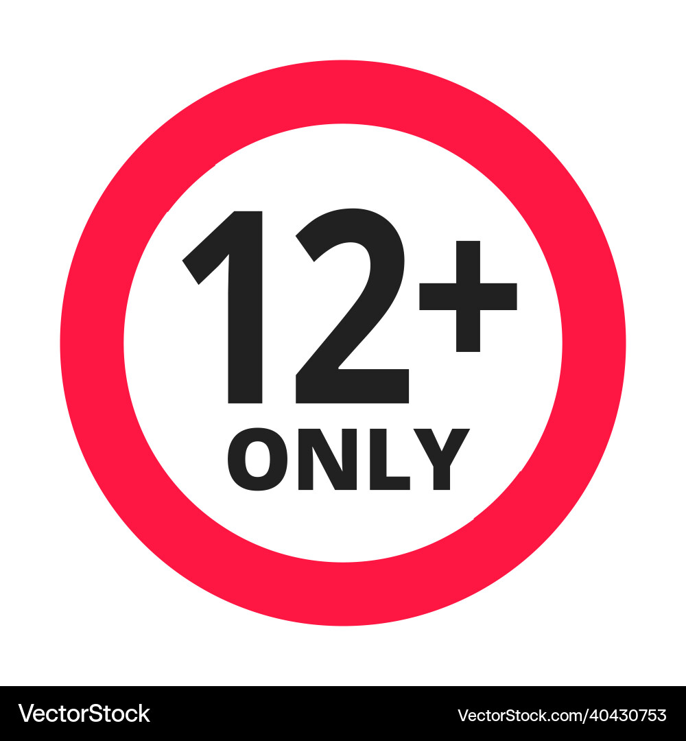 Over 12 years old plus forbidden round icon sign Vector Image