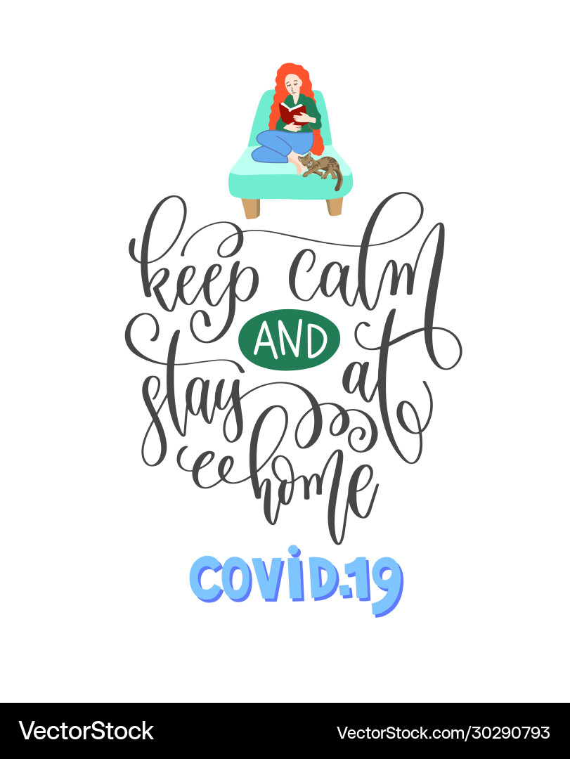 Keep calm and stay at home - hand lettering Vector Image