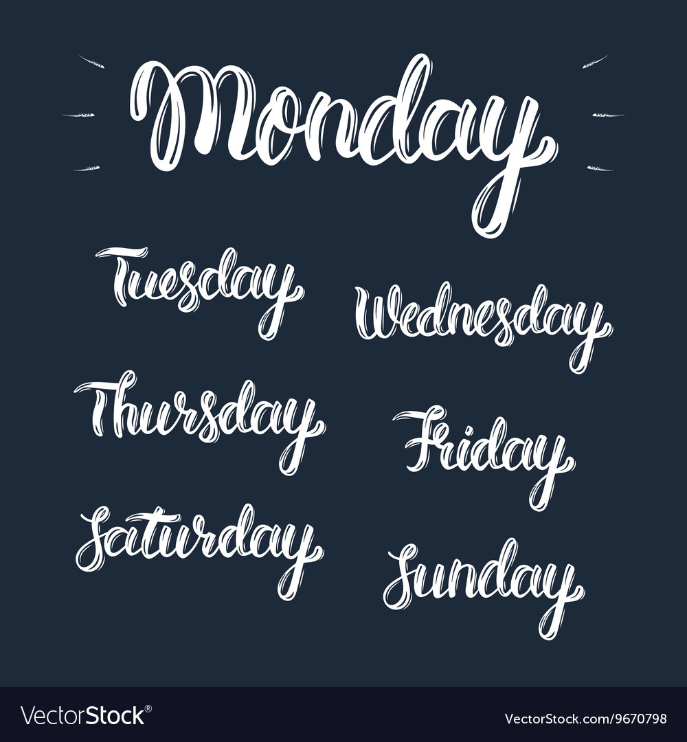 Trendy Hand Lettering Set Of Days Of The Week Vector Image