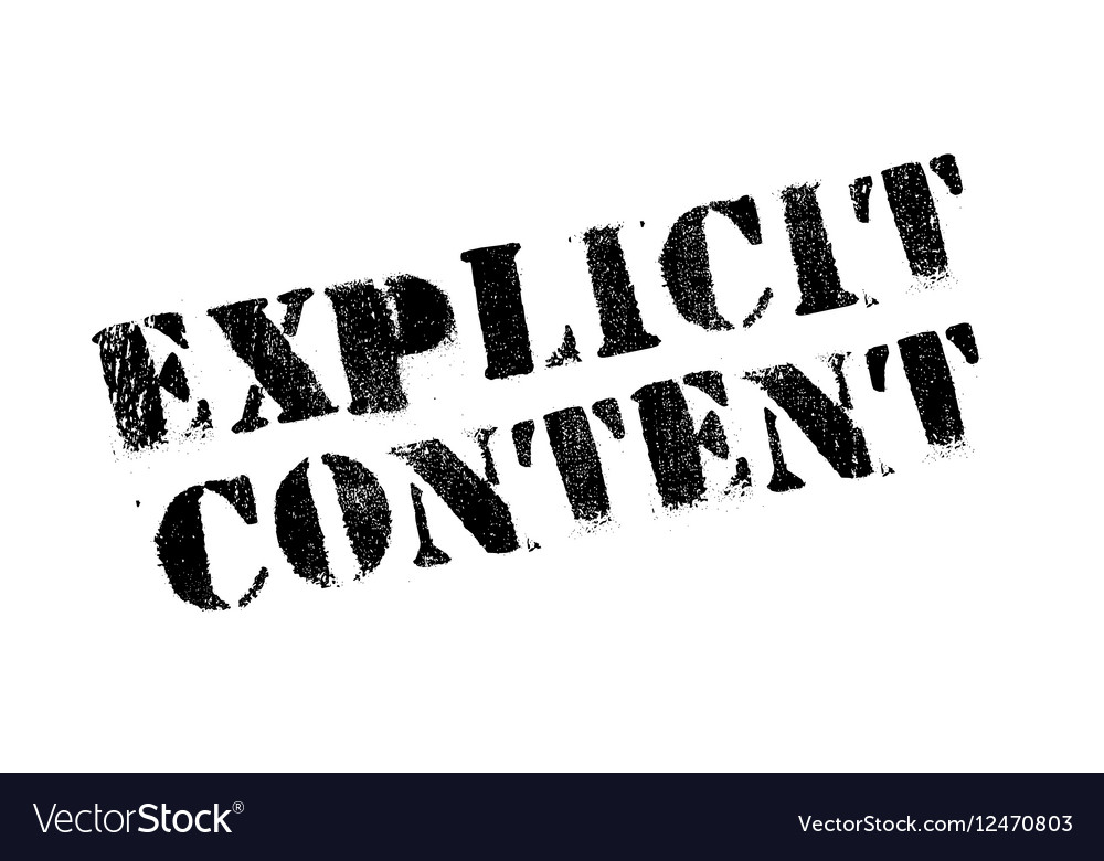 Explicit Content rubber stamp Royalty Free Vector Image