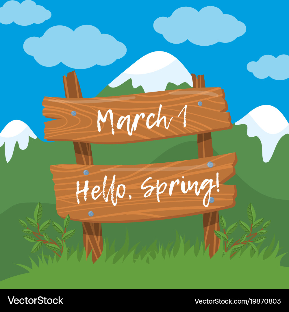 March 1 hello spring wooden board sign Royalty Free Vector