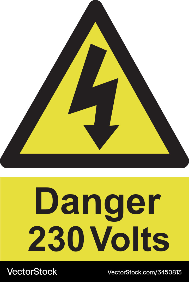 Danger 230 volts safety sign Royalty Free Vector Image
