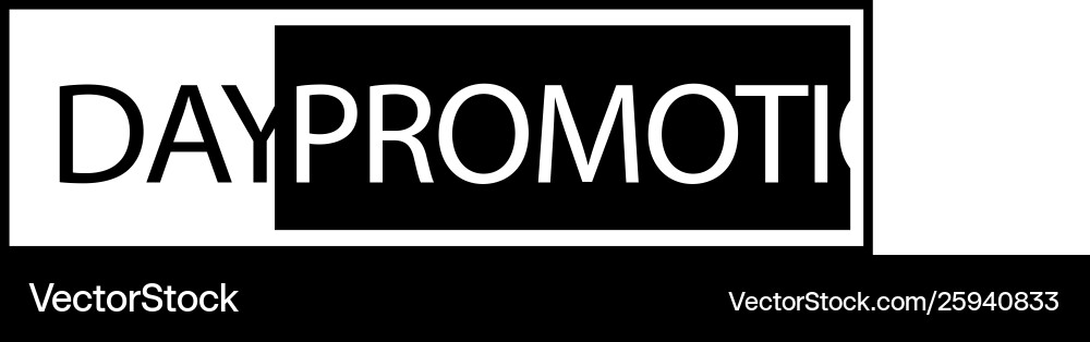 Day promotions black stamp on white Royalty Free Vector