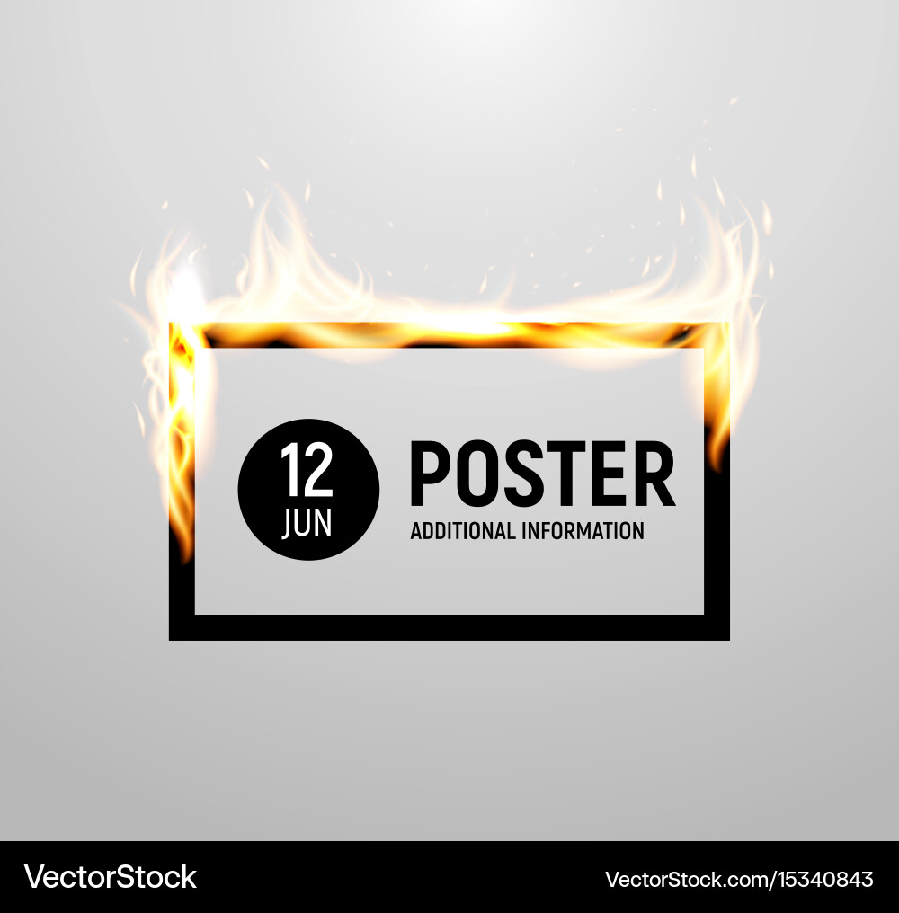Fire flames on an advertising poster design Vector Image