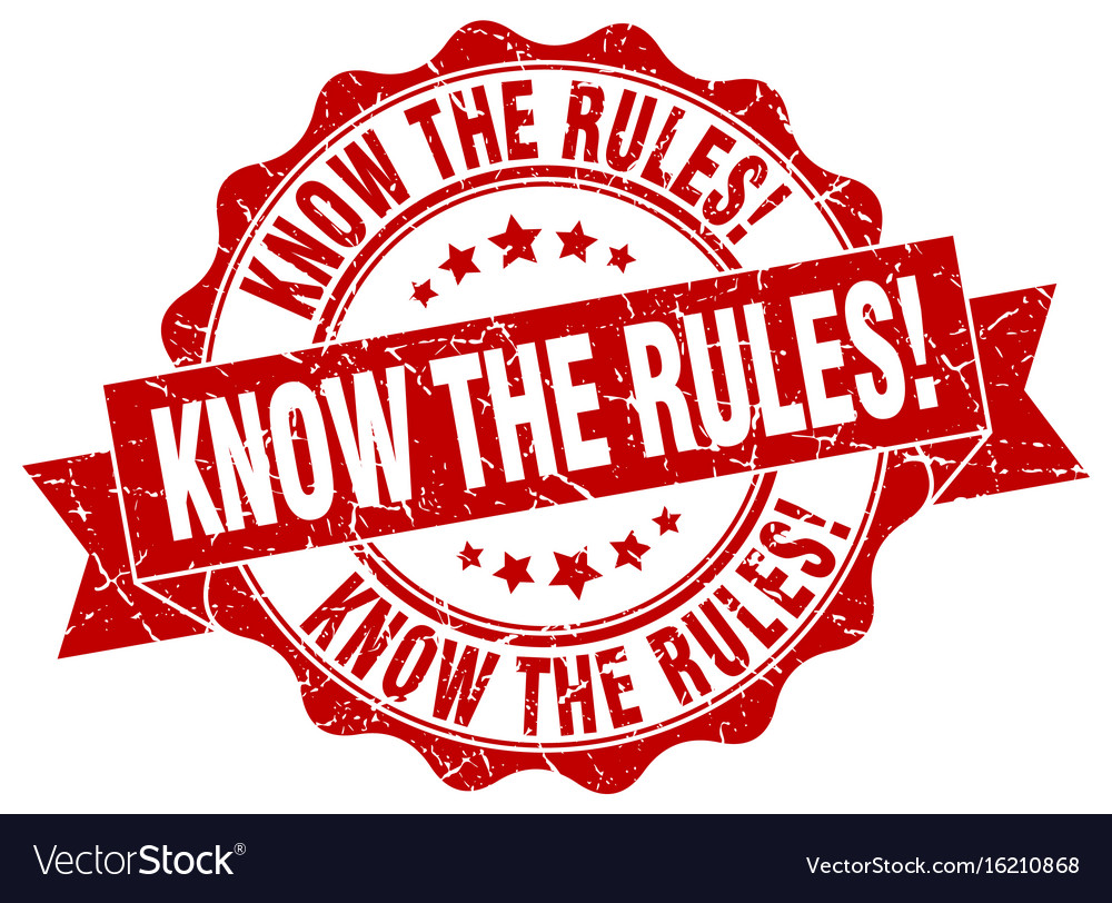 Know the rules stamp sign seal Royalty Free Vector Image