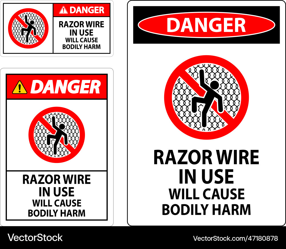 Danger sign razor wire in use will cause bodily Vector Image