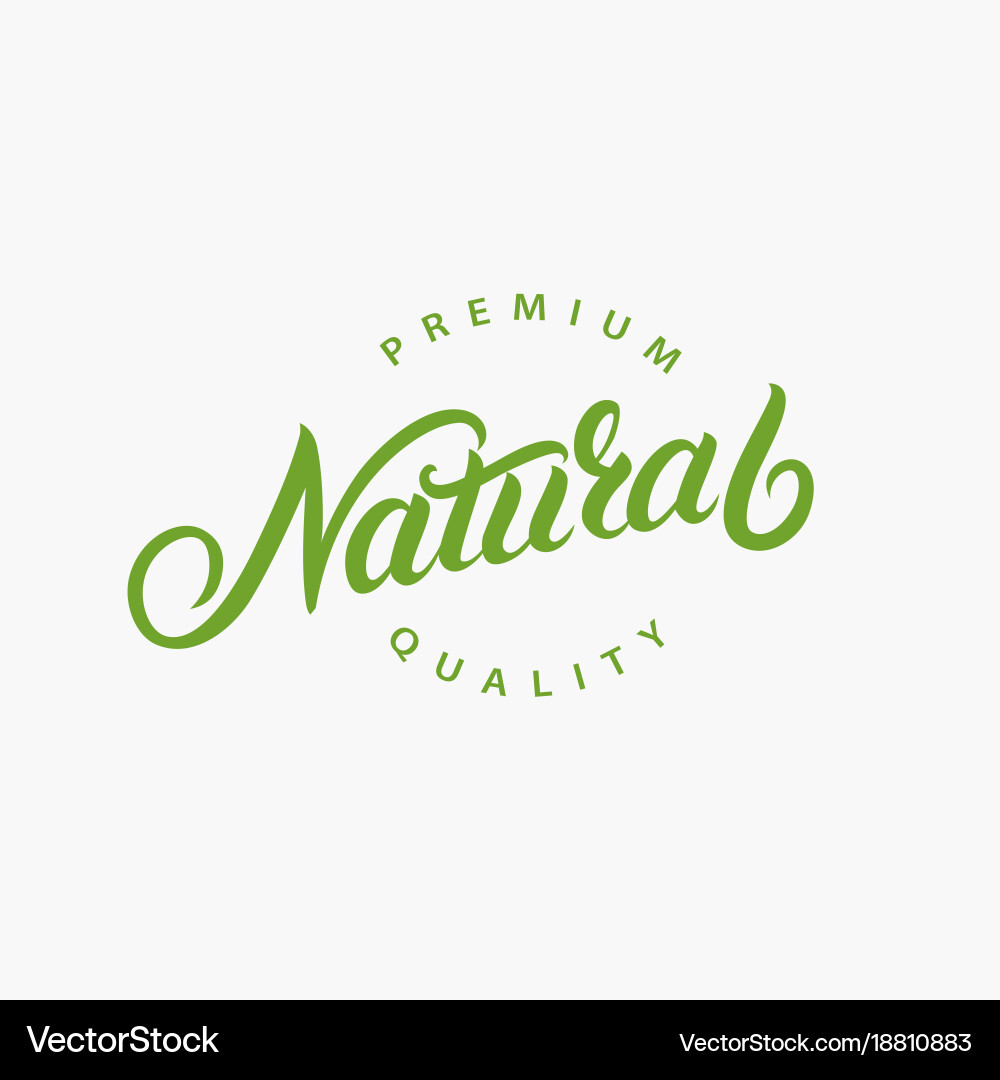 Natural hand written lettering logo Royalty Free Vector