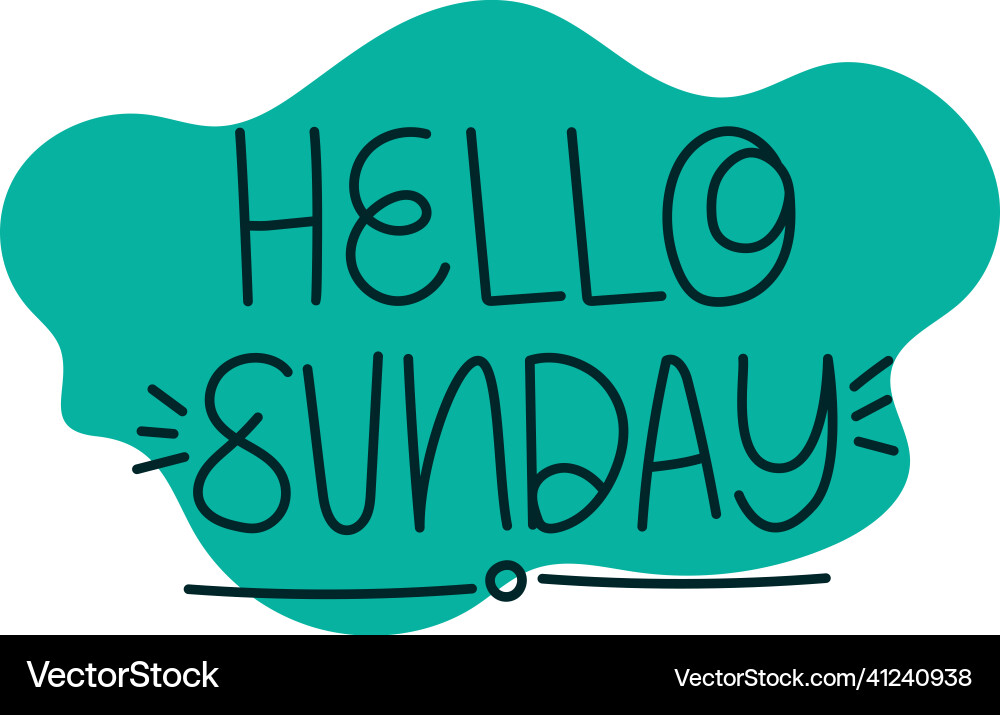 Lettering of hello sunday Royalty Free Vector Image